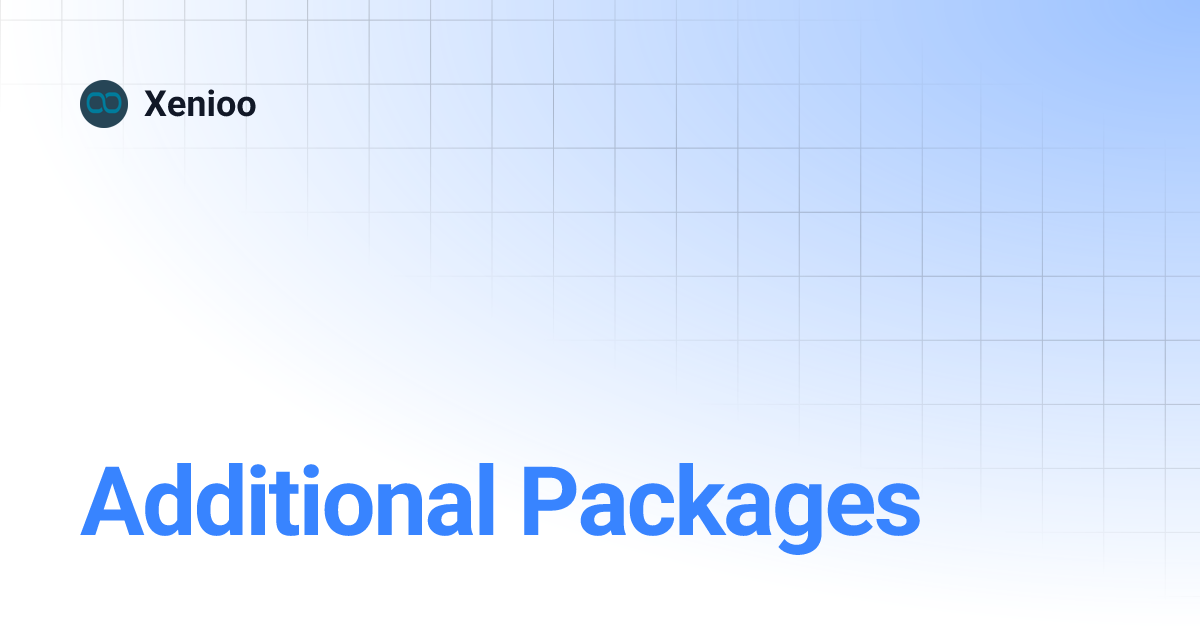 Additional Packages | Xenioo